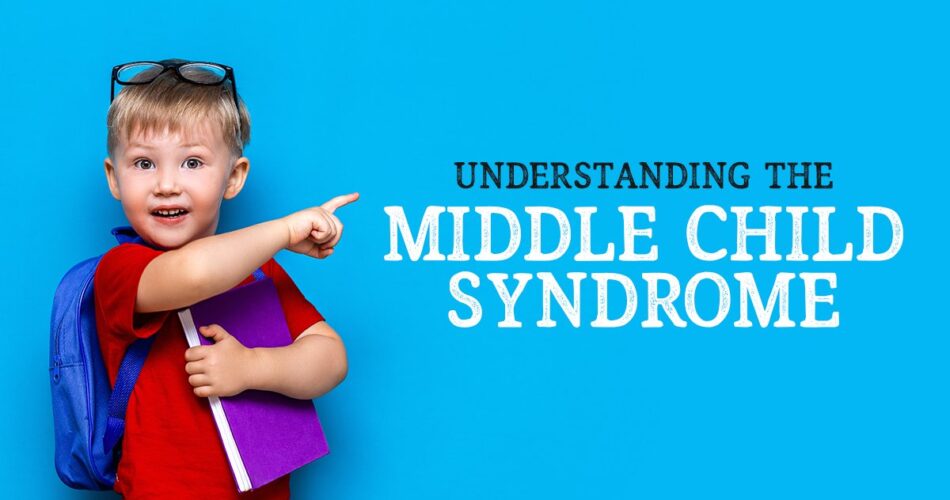 Middle Child Syndrome - FAQs